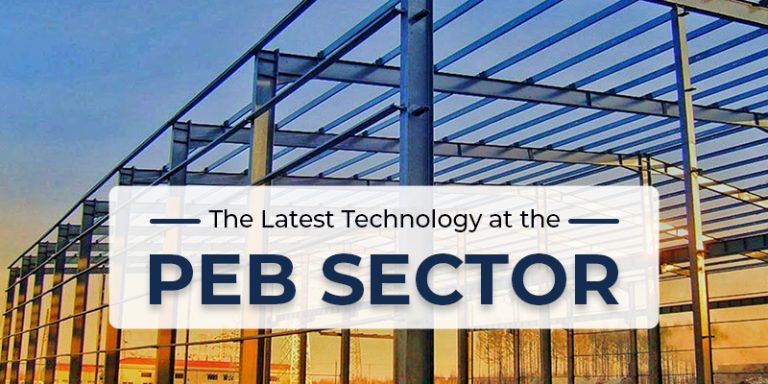 The Latest Technology at the PEB Sector